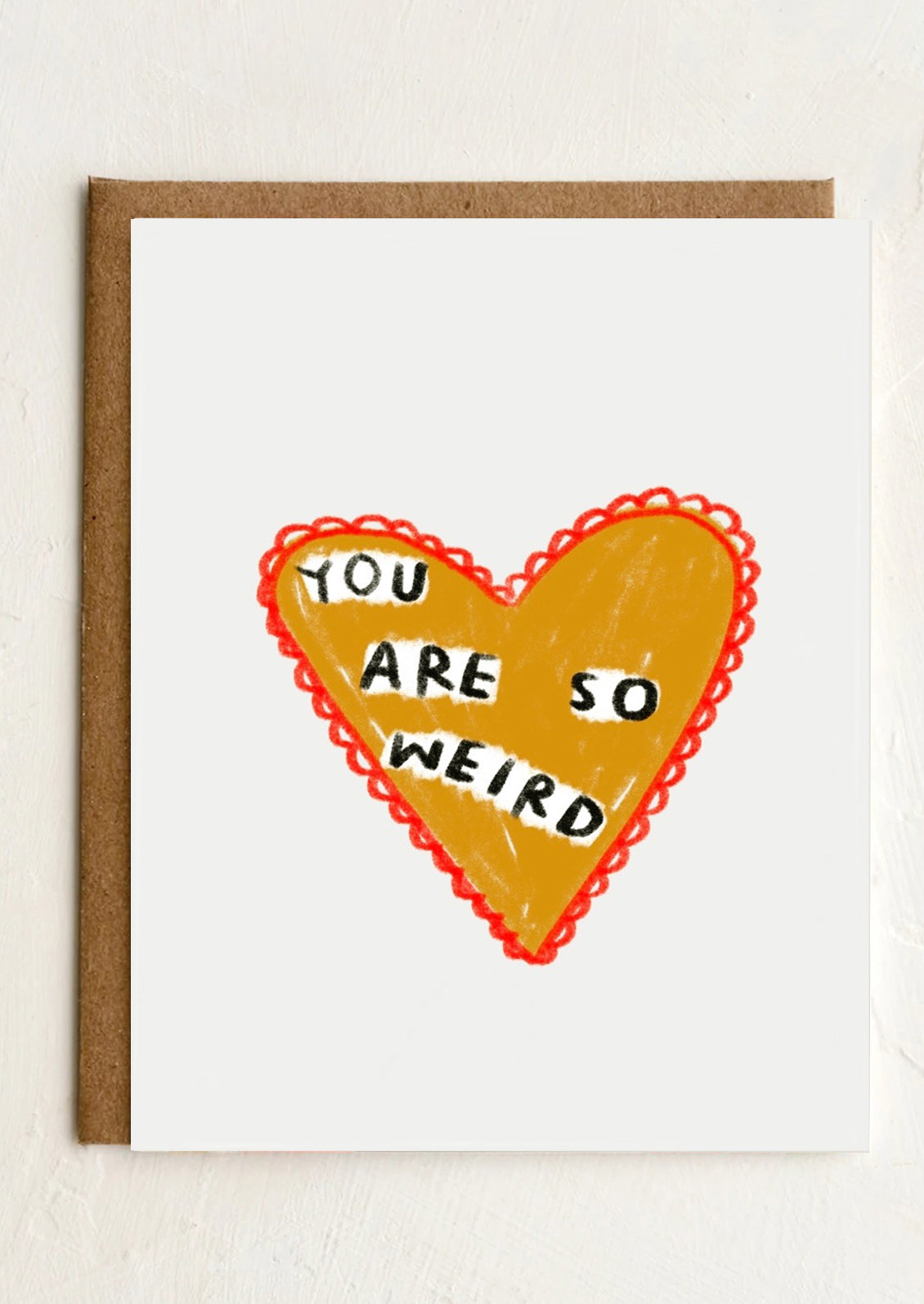 You Are So Weird Card – LEIF