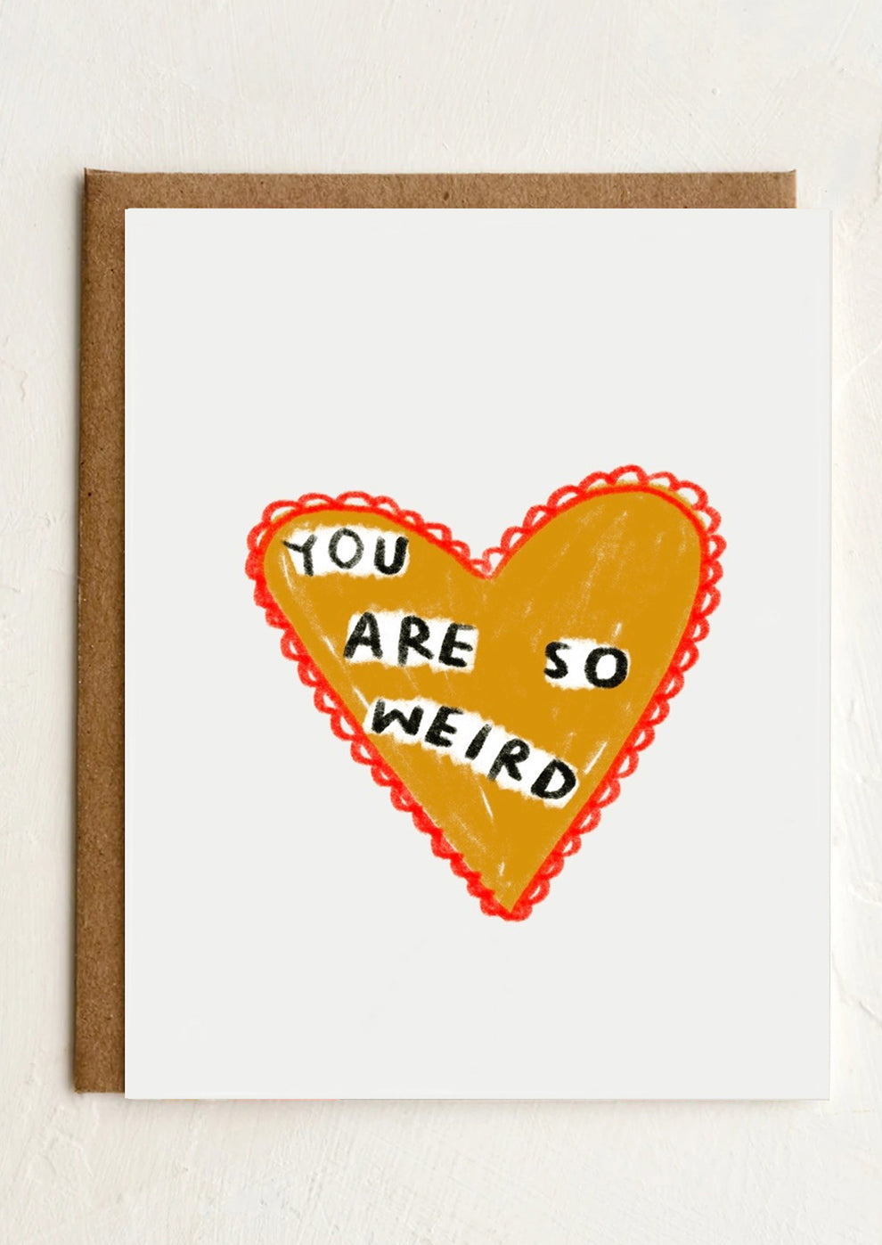You Are So Weird Card – LEIF